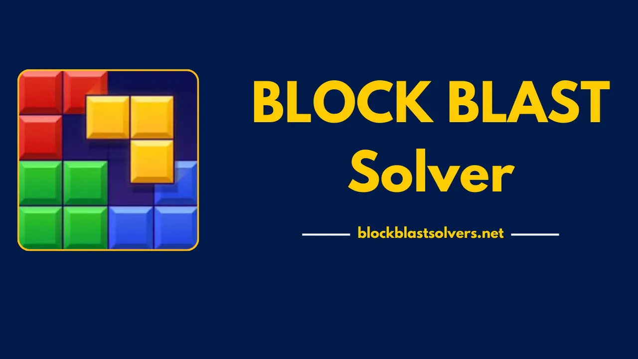 Block Blast Solver Online - Puzzle Game Helper (Quick Solution)